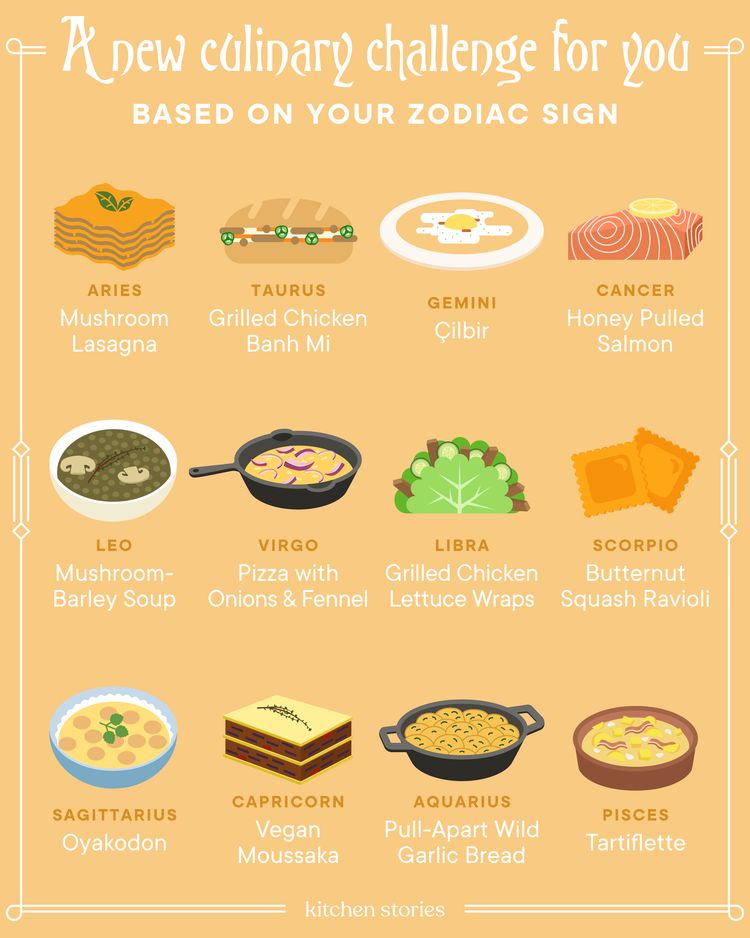 A New Culinary Challenge For You, Based on Your Zodiac Sign | Stories ...